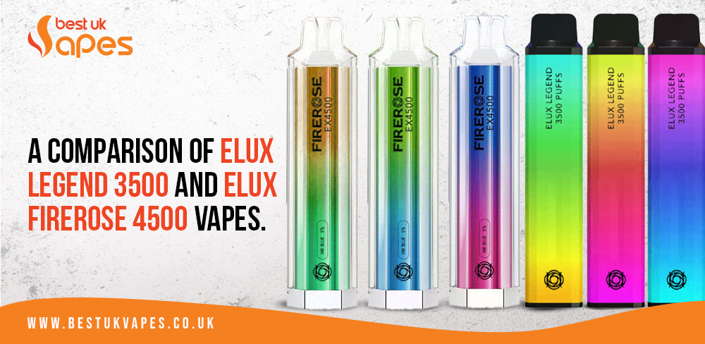 A Comparison Of Elux Legend 3500 And Elux Firerose 4500 Vapes.