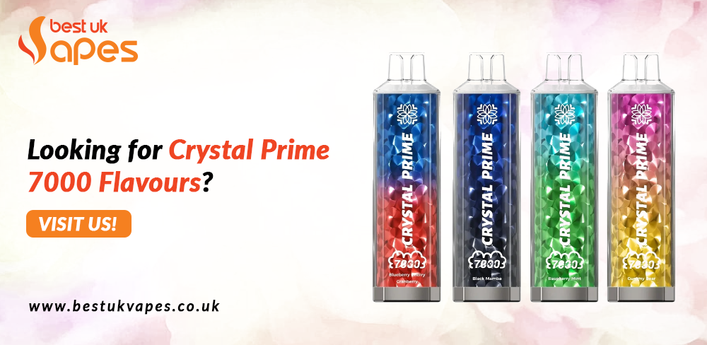 Best Crystal Prime 7000 Flavours Review: A Taste of Perfection